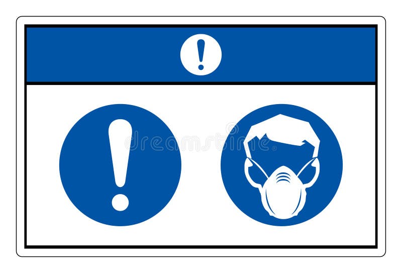 Notice Dust Mask Must Be Worn Symbol Sign ,Vector Illustration, Isolate ...