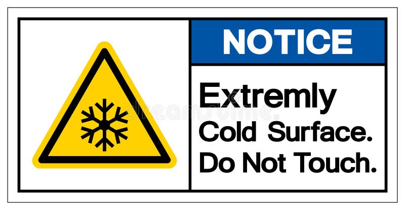 Warning Extremely Cold Surface Do Not Touch Symbol, Vector Illustration ...