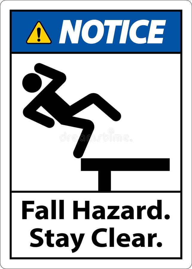 Notice Fall Hazard Stay Clear Sign on White Background Stock Vector ...