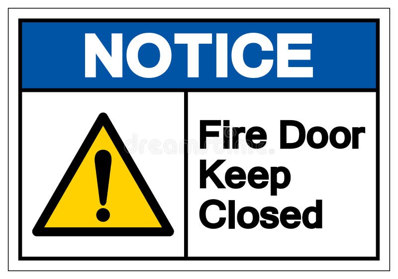Notice Fire Door Keep Closed Symbol Sign ,Vector Illustration, Isolate ...