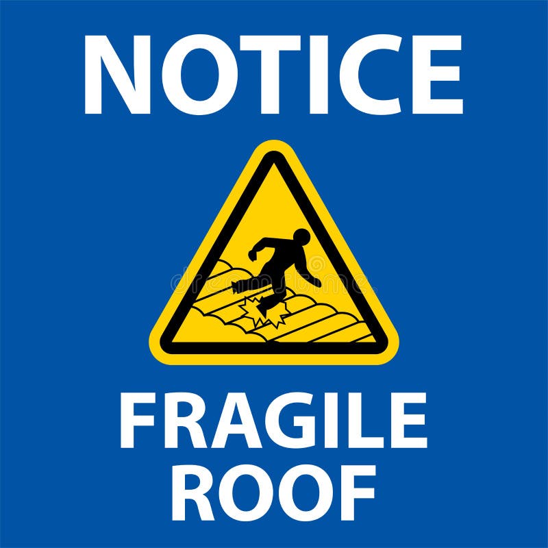 Notice Fragile Roof Sign on White Background Stock Vector ...
