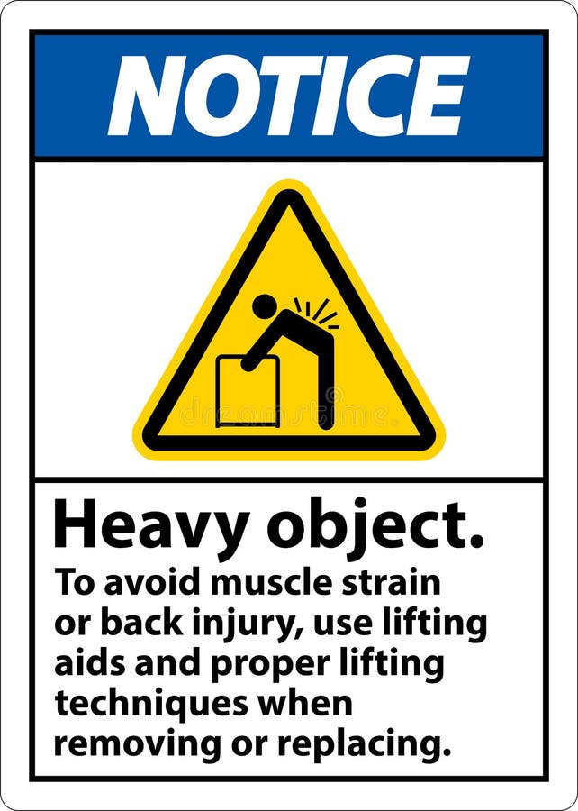 Notice Heavy Object Use Lifting Aids Label on White Background Stock ...