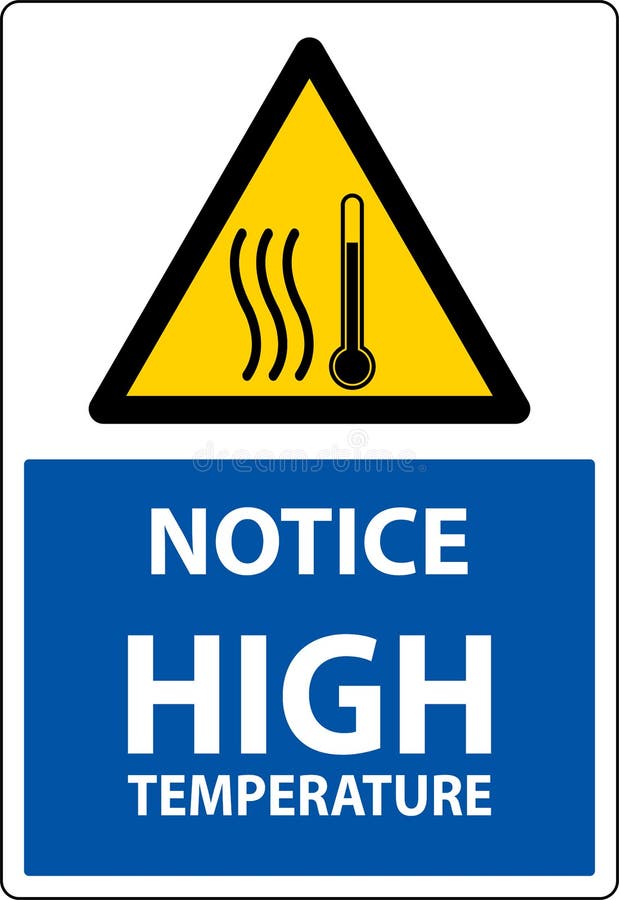 Notice High Temperature Symbol and Text Safety Sign Stock Vector ...