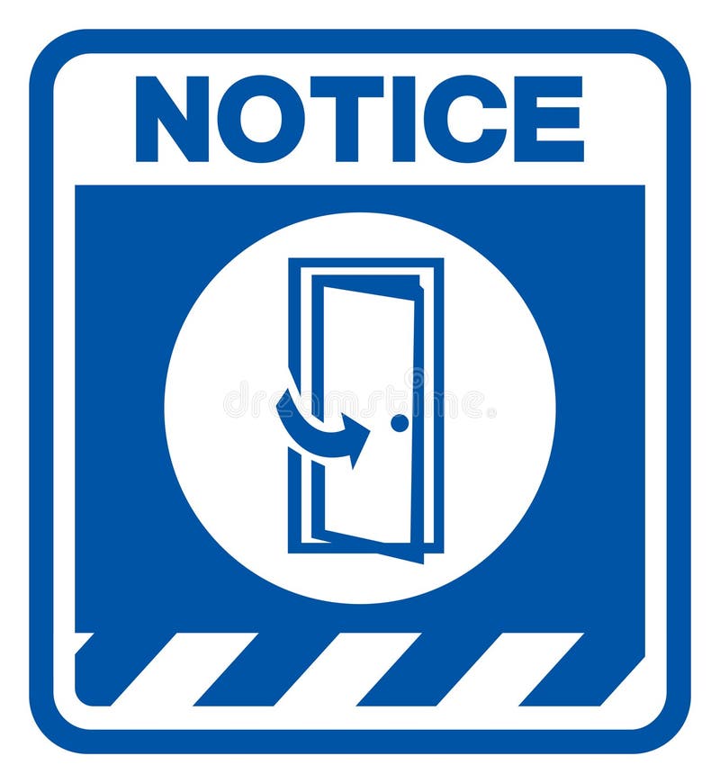 Notice Keep Door Closed Symbol Sign, Vector Illustration, Isolate on ...