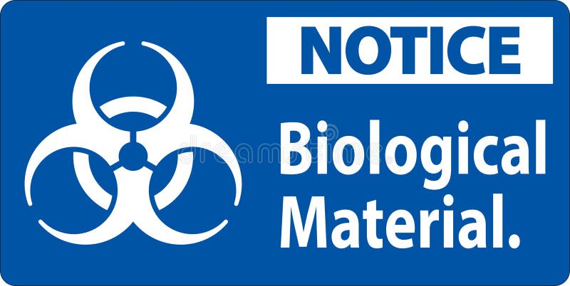 Notice Label Biological Material Sign Stock Vector - Illustration of ...