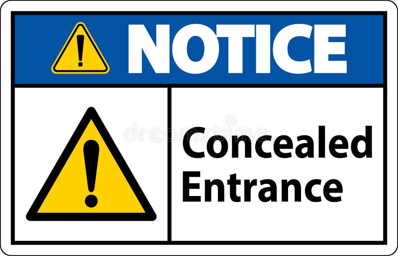 Notice Label Concealed Entrance Sign on White Background Stock Vector ...