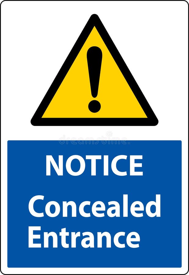 Notice Label Concealed Entrance Sign on White Background Stock Vector ...