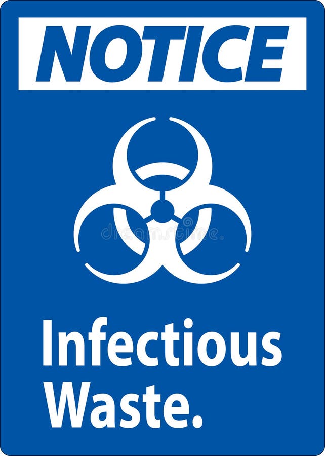 Notice Label Infectious Waste Sign Stock Vector - Illustration of mark ...
