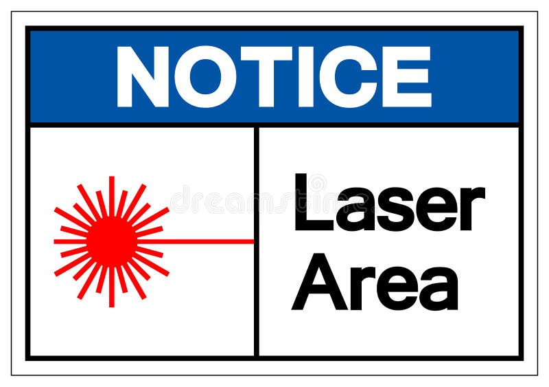 Notice Laser Area Symbol Sign, Vector Illustration, Isolate on White ...