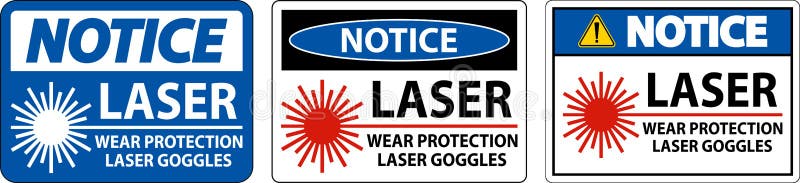 Notice Laser Wear Protective Laser Goggles Sign on White Background ...