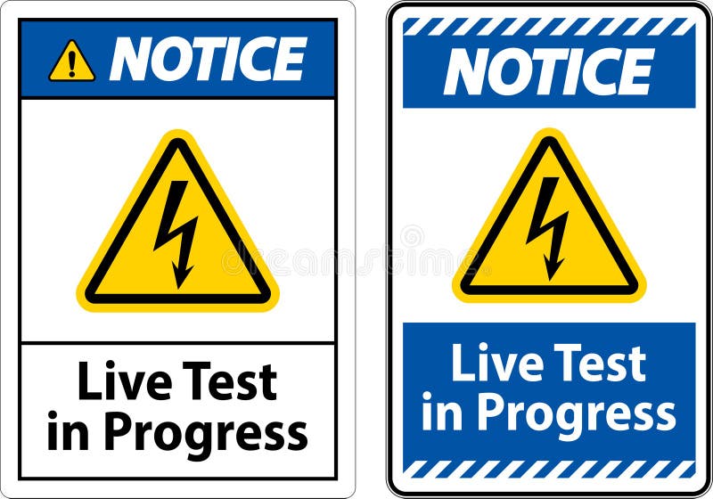 Notice Live Test in Progress Sign on White Background Stock Vector ...