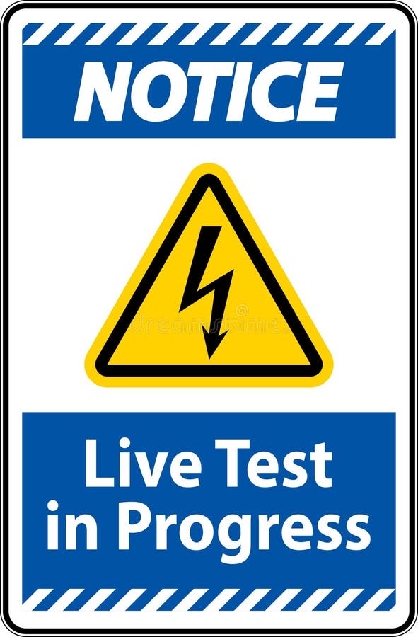 Notice Live Test in Progress Sign on White Background Stock Vector ...