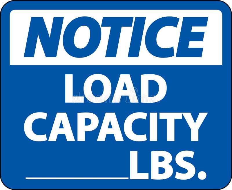 Notice Load Capacity Label Sign on White Background Stock Vector ...