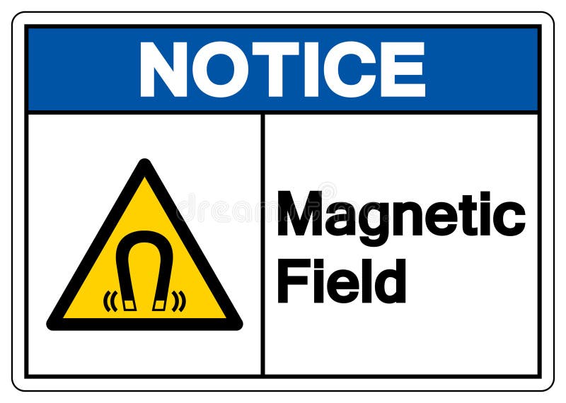 Notice Magnetic Field Symbol Sign, Vector Illustration, Isolate on ...