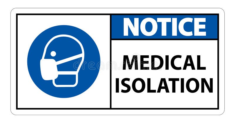 Notice Isolation Room Sign Isolate on White Background,Vector ...