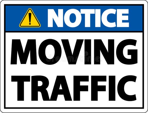 Notice Moving Traffic Sign on White Background Stock Vector ...