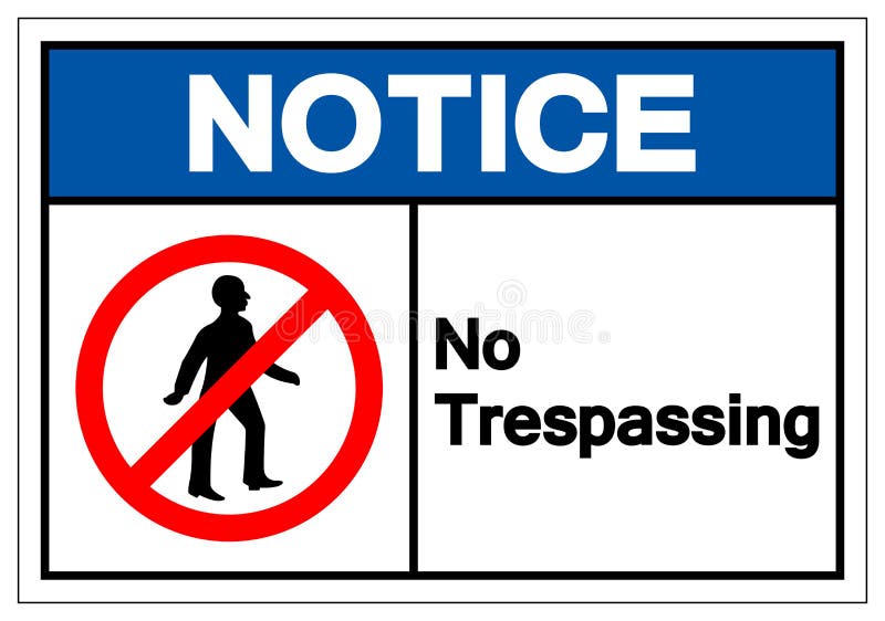 Caution No Trespassing Symbol Sign, Vector Illustration, Isolate on ...