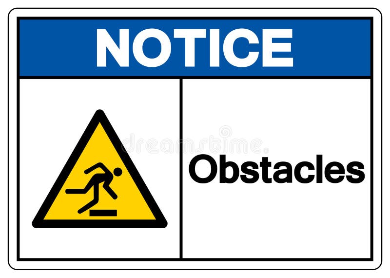 Notice Obstacles Symbol Sign, Vector Illustration, Isolate on White ...