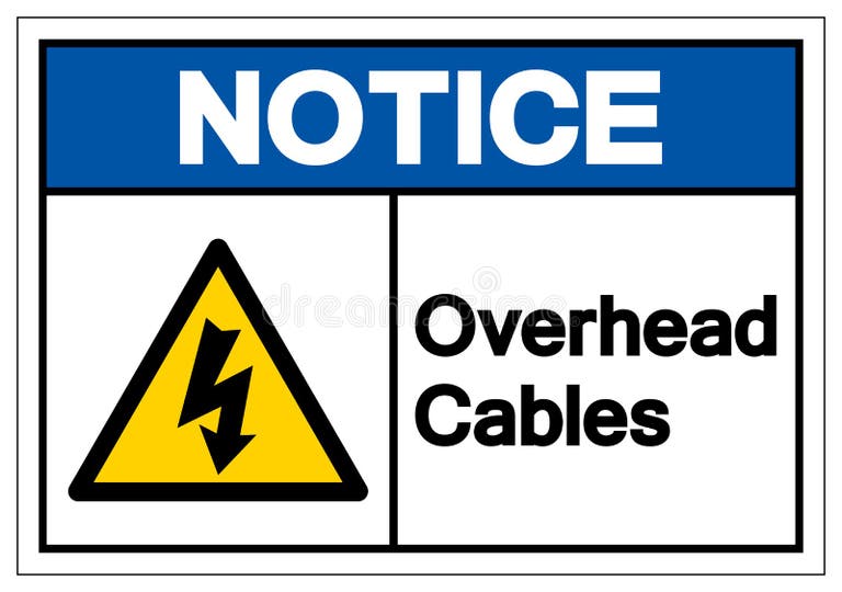 Notice Overhead Cables Symbol Sign ,Vector Illustration, Isolate on ...