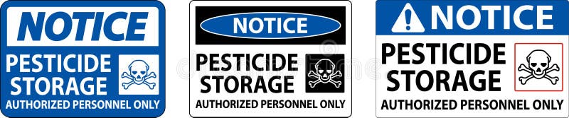 Notice Pesticide Storage Authorized only Sign on White Background Stock ...