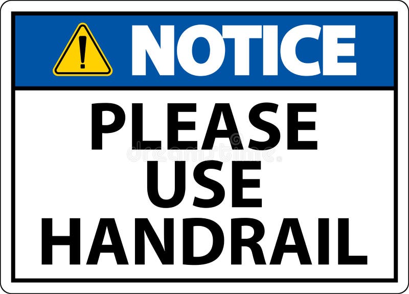 Notice Please Use Handrail Sign on White Background Stock Vector ...