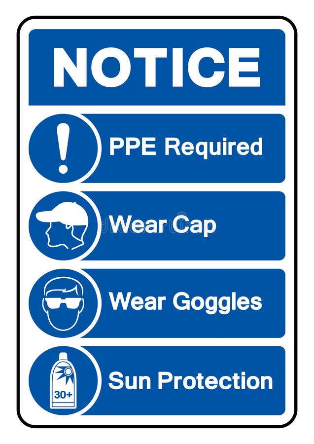 Notice PPE Required Symbol Sign, Vector Illustration, Isolate on White ...