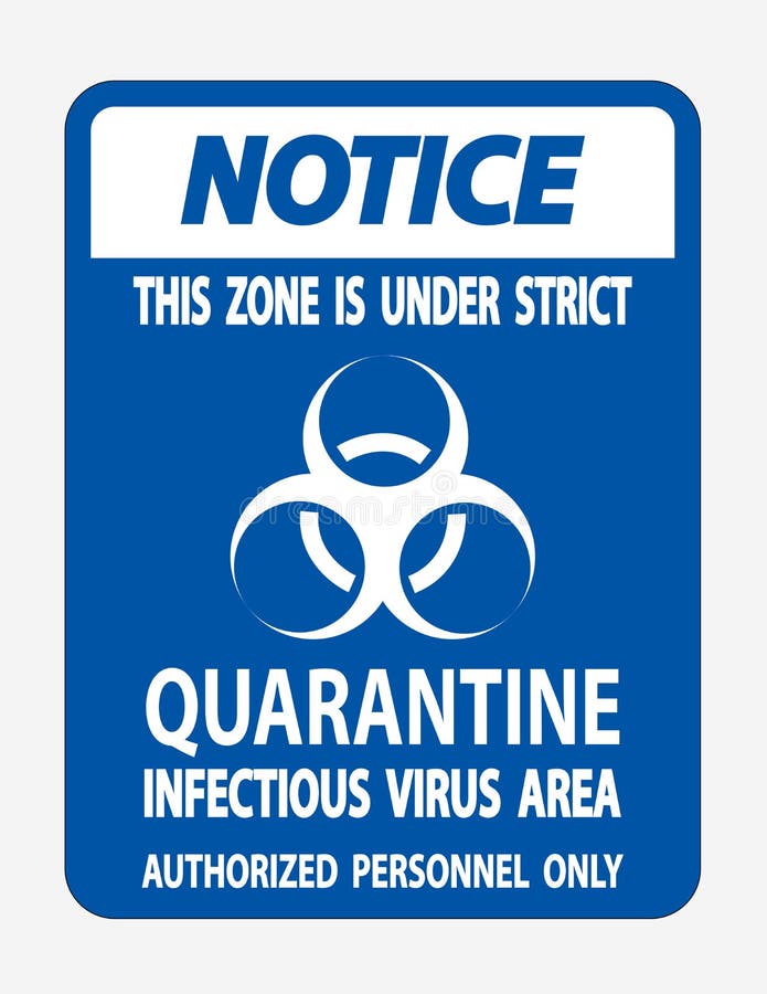 Notice Quarantine Infectious Virus Area Sign Isolate on White ...
