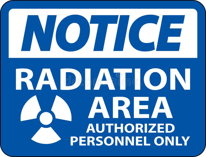 Notice Radiation Area Authorized only Sign on White Background Stock ...