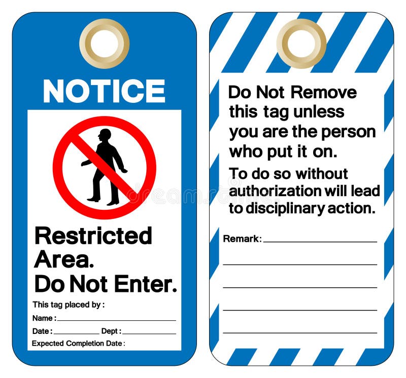 Notice Restricted Area Do Not Enter Tag Template Label Symbol Sign ...