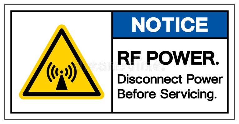 Notice Rf Power Disconnect Power before Servicing Symbol, Vector ...