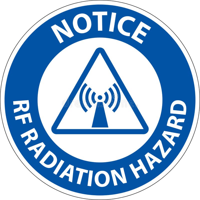 Notice RF Radiation Hazard Authorized only Sign on White Background ...