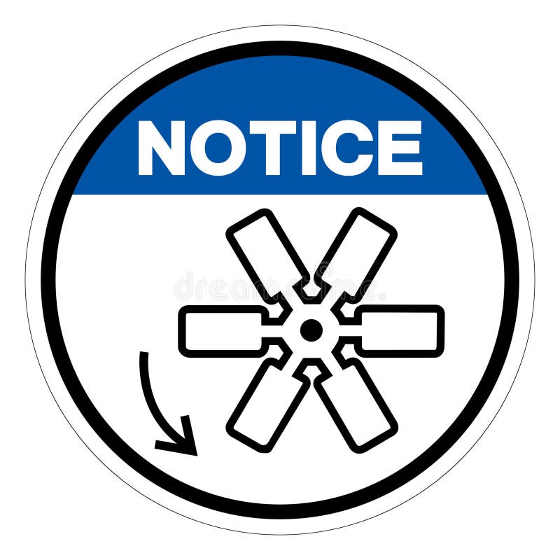 Notice Rotating Fan Blade Symbol Sign, Vector Illustration, Isolate on ...