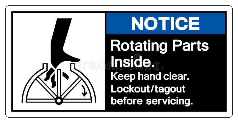 Notice Rotating Part Inside Keep Hand Clear Symbol Sign, Vector ...