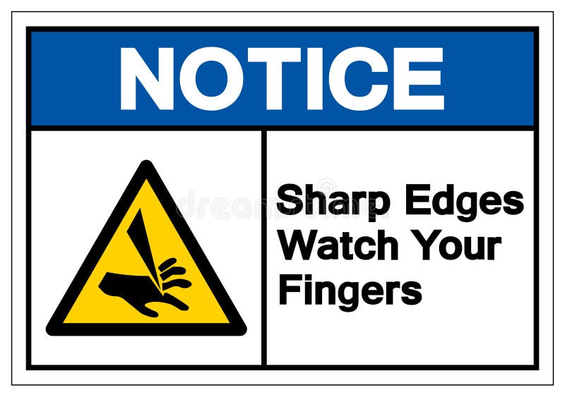 Notice Sharp Edges Watch Your Fingers Symbol Isolate on White ...