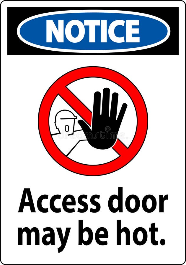 Notice Sign, Caution, Access Door May Be Hot Stock Vector ...