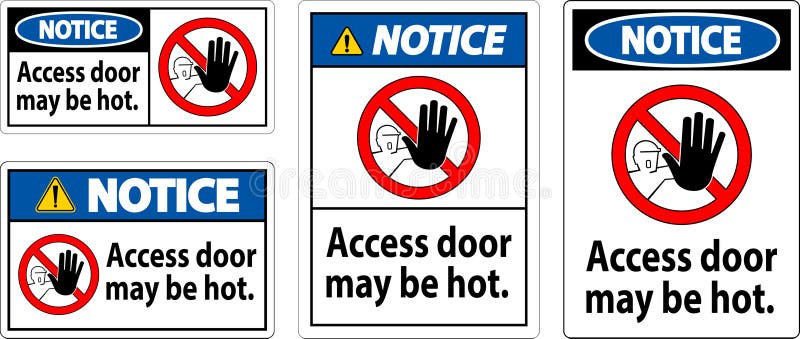 Notice Sign, Caution, Access Door May Be Hot Stock Vector ...