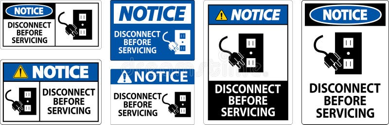 Notice Sign Disconnect before Servicing Stock Vector - Illustration of ...