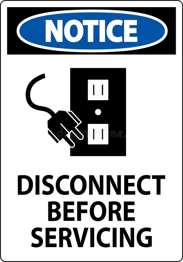 Notice Sign Disconnect before Servicing Stock Vector - Illustration of ...