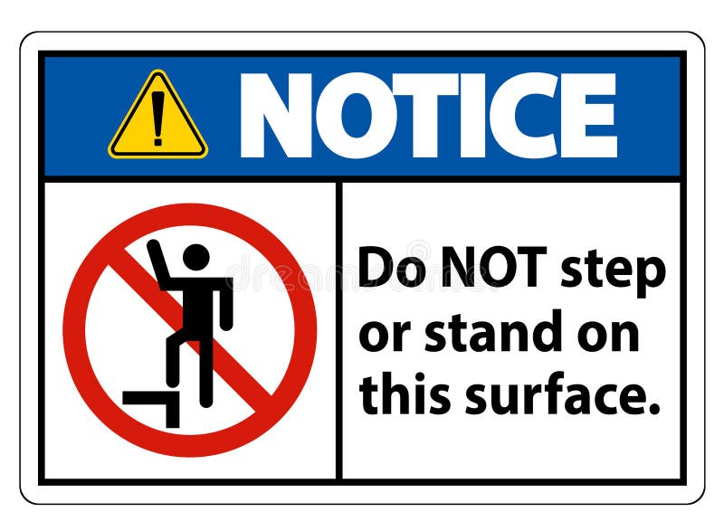 Notice Do Not Step Symbol Sign on White Background Stock Vector ...