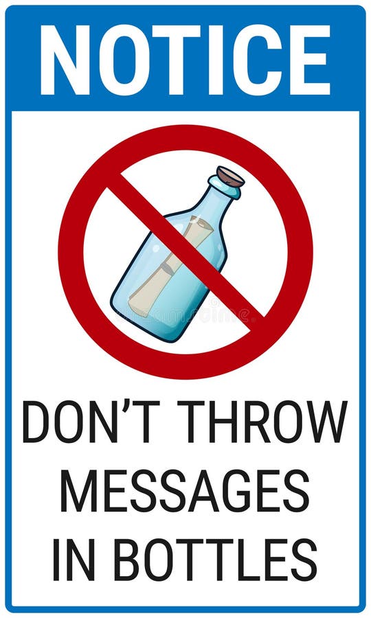 Notice Sign Do Not Throw Messages in Bottles Stock Vector ...