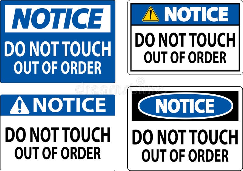 Notice Sign Do Not Touch - Out of Order Stock Vector - Illustration of ...