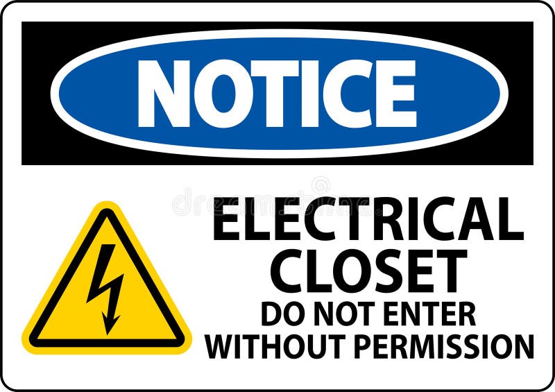Notice Sign Electrical Closet - Do Not Enter without Permission Stock ...