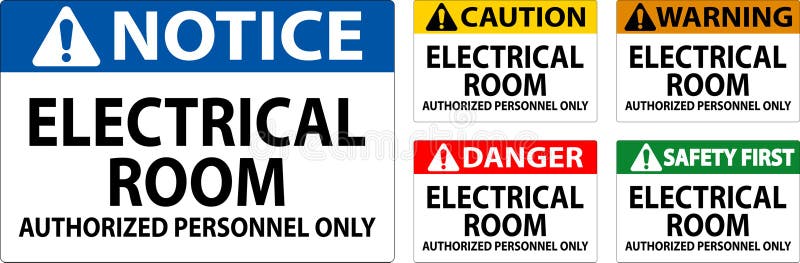 Notice Sign Electrical Room - Authorized Personnel only Stock Vector ...