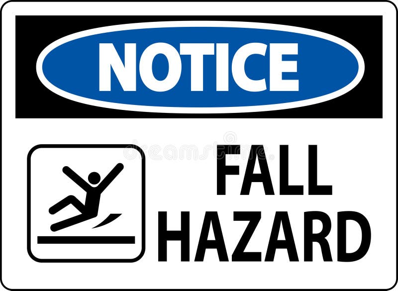 Notice Sign, Fall Hazard stock vector. Illustration of careful - 305493246