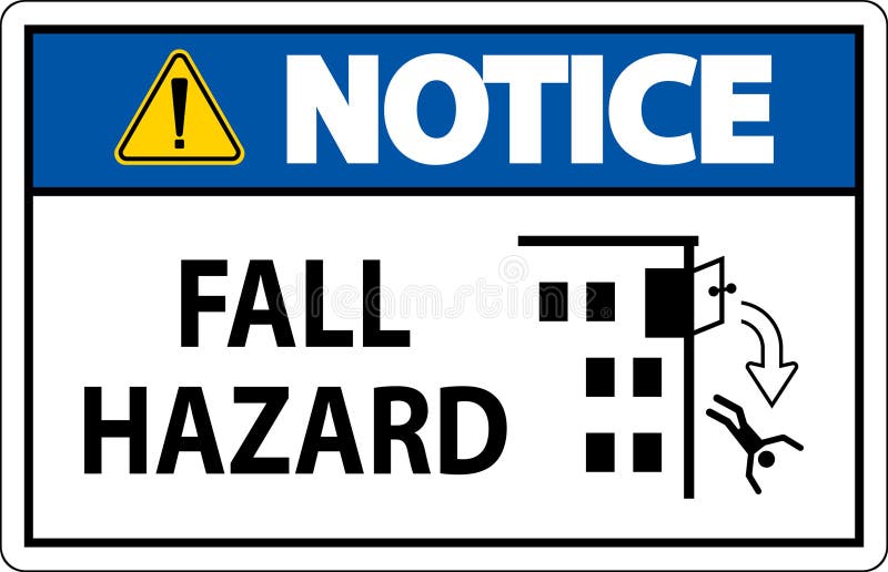 Notice Sign, Fall Hazard stock vector. Illustration of alert - 305493264