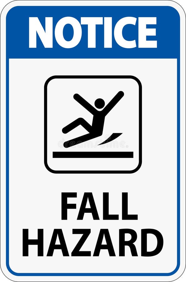 Notice Sign, Fall Hazard stock vector. Illustration of pictogram ...