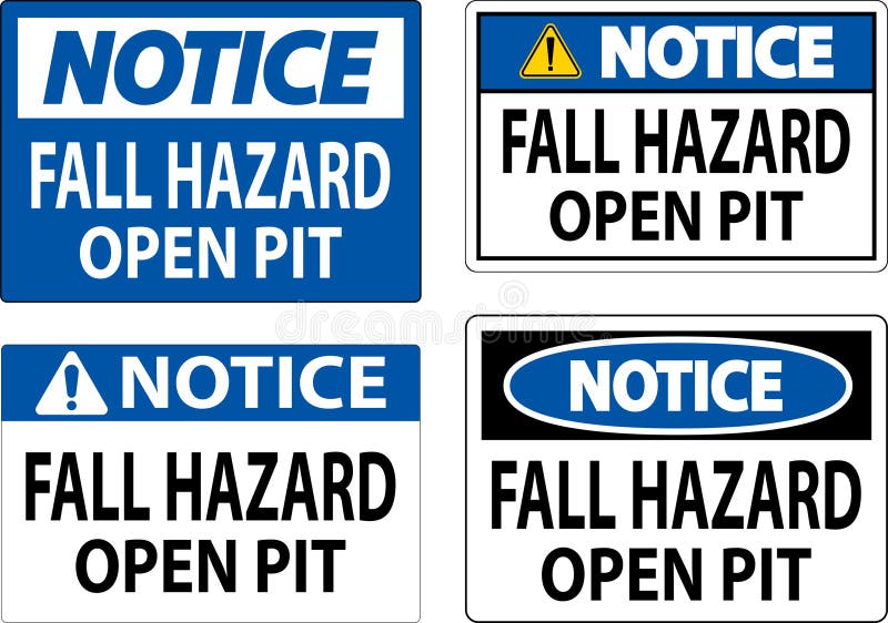 Notice Sign Fall Hazard - Open Pit Stock Vector - Illustration of death ...