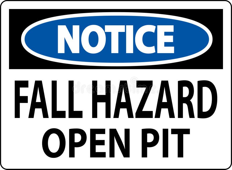 Notice Sign Fall Hazard - Open Pit Stock Vector - Illustration of ...