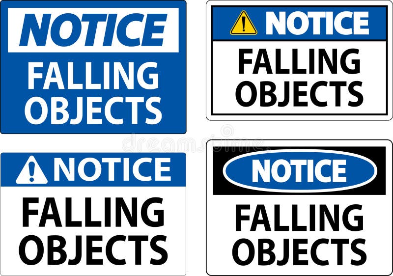 Notice Sign, Falling Objects Stock Vector - Illustration of alert ...