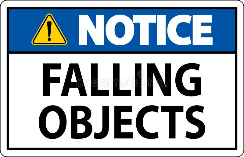 Notice Sign, Falling Objects Stock Vector - Illustration of industry ...